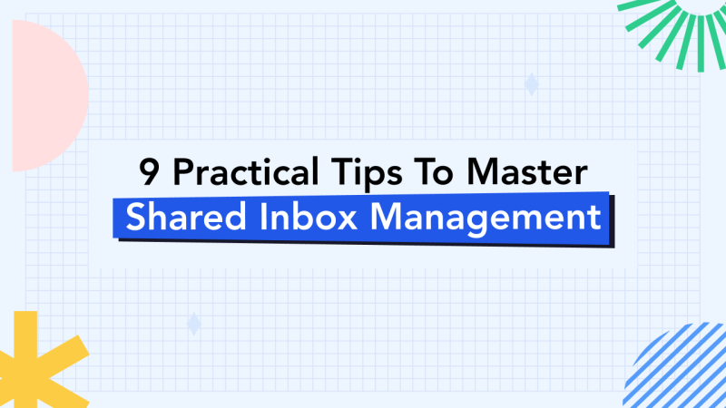 10 Shared Mailbox Best Practices to Implement Right Away
